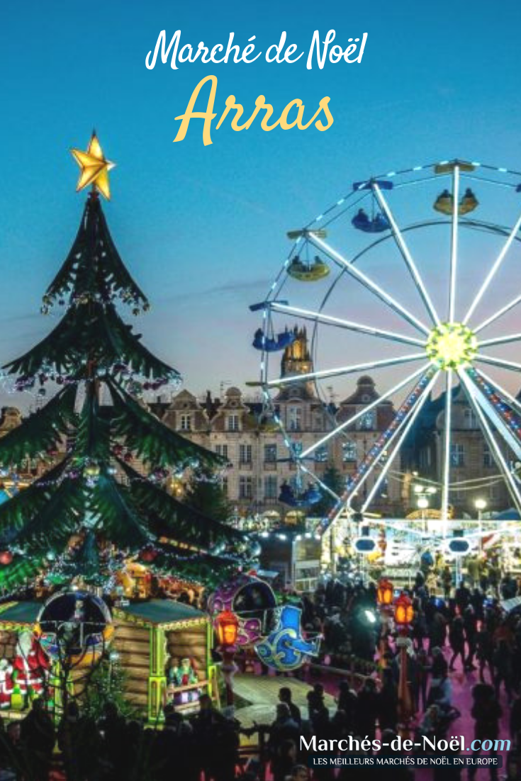 Marché de Noël Arras - Infos et Heures d'ouverture 2020